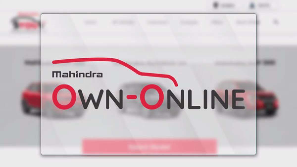 Mahindra Launches ‘Own-Online’ Retail Platform In India: Four Easy ...