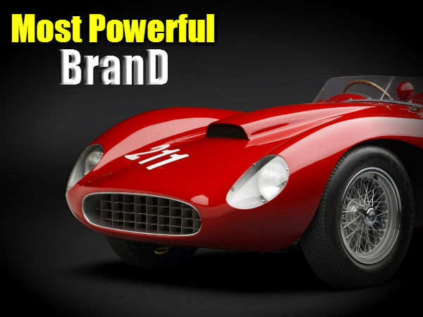 Most Powerful Brand Of 2013 Is Ferrari | Four Wheelers - DriveSpark News