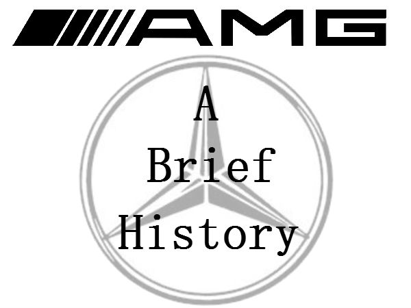 History Of AMG - Facts About Mercedes-Benz’s Performance Division ...